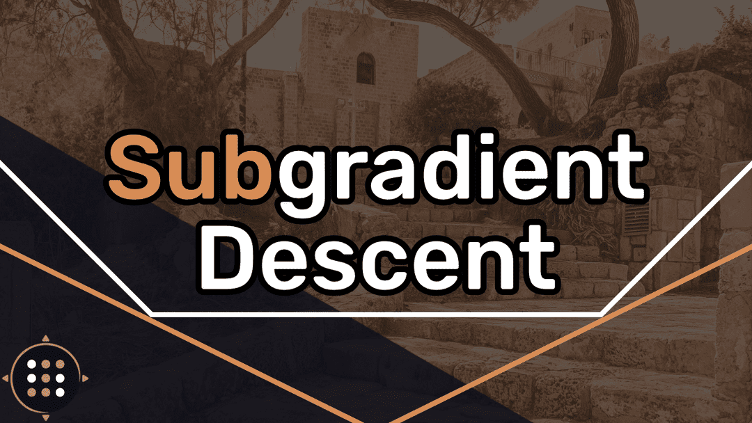 Subgradient Descent Explained, Step by Step